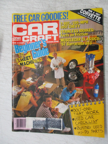 CAR CRAFT MAGAZINE FEBRUARY 1987 1967 BARRACUDA 383 7-SEC 190 MPH 1957 ...