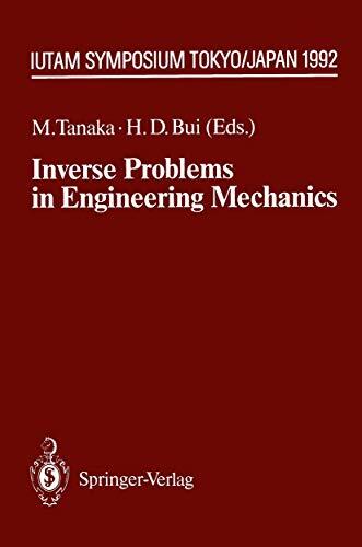 Inverse Problems in Engineering Mechanics: IUTAM Symposium, Tokyo, 1992 ...