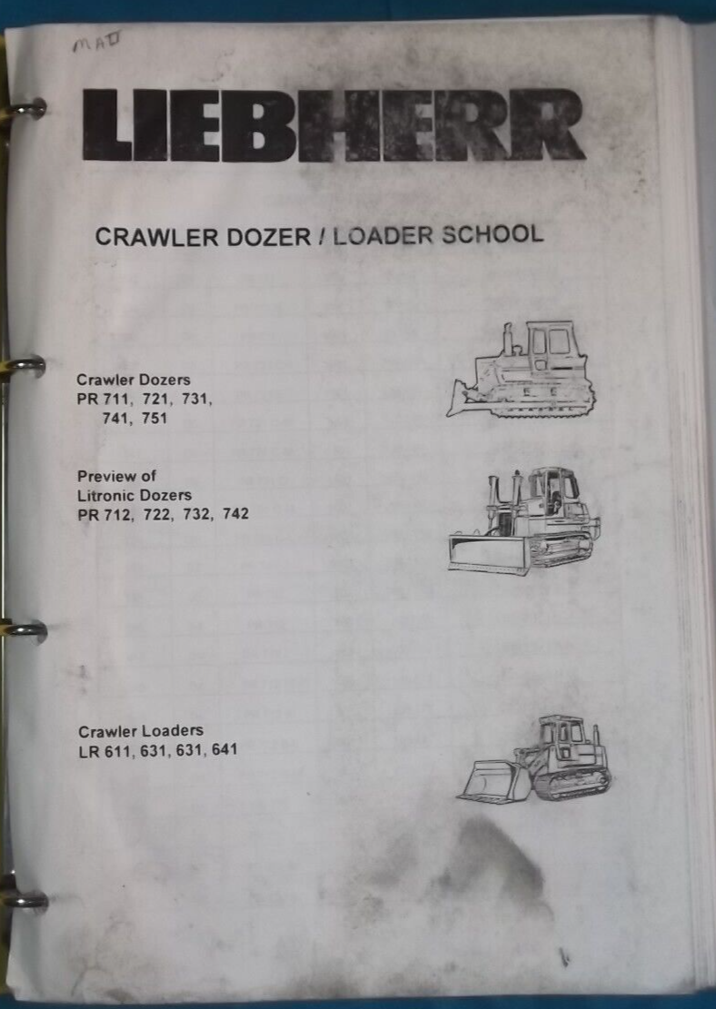 LIEBHERR CRAWLER DOZER LOADER SERVICE TRAINING SCHOOL MANUAL BOOK | eBay