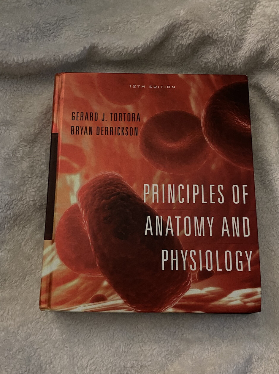 Principles of Anatomy and Physiology Gerard J. Tortora Bryan H ...