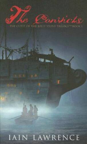 The Convicts: The Curse of the Jolly Stone Trilogy, Book I - VERY GOOD ...