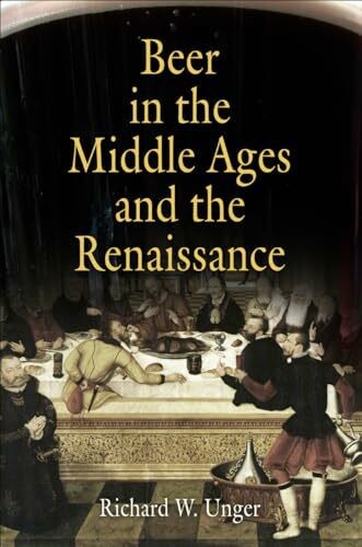 Beer in the Middle Ages and the Buch University of Pennsylvania Press ...