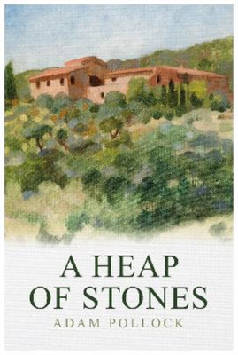 Adam Pollock A Heap of Stones (Paperback) | eBay