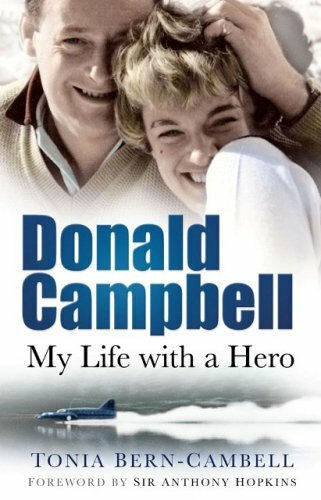 Donald Campbell: My Life With a Hero By Tonia Bern-Campbell ...