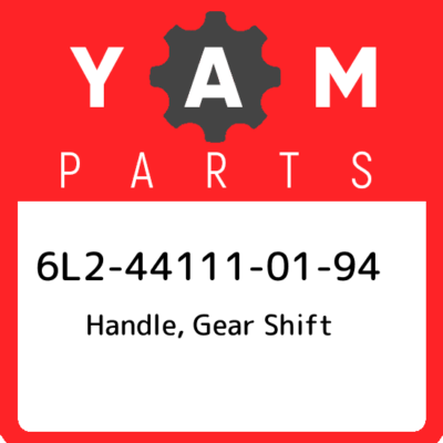 6L2-44111-01-94 Yamaha Handle, gear shift 6L2441110194, New Genuine OEM ...