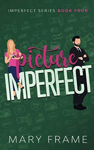 Picture Imperfect (Imperfect Series) - Paperback By Frame, Mary - VERY ...