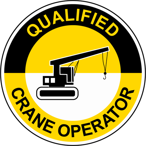 QUALIFIED CRANE OPERATOR | Adhesive Vinyl Sign Decal | eBay