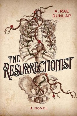 A. Rae Dunlap The Resurrectionist (Copertina rigida) | eBay