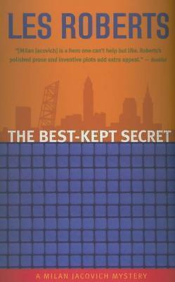 Best-Kept Secret : Milan Jacovich Mysteries #10 by Les Roberts (2006 ...