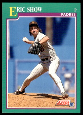 1991 Score Baseball Card Eric Show San Diego Padres #563 | eBay