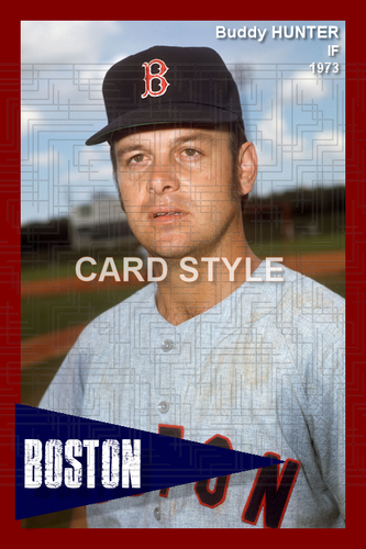 Buddy Hunter - 1973 Boston Red Sox - choose a size - full color print ...