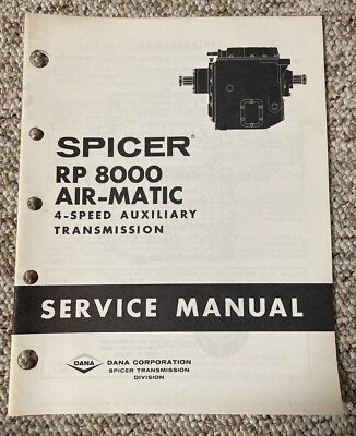 1974 SPICER Service Manual ~ RP 8000 AIR-MATIC 4-Speed Auxiliary ...