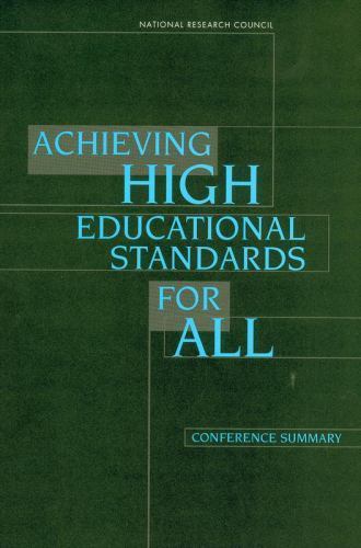 Achieving High Educational Standards for All : Conference Summary by ...