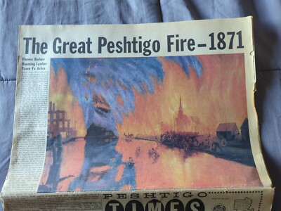 Vintage - The Great Peshtigo Fire 1871 - Marinette Eagle-Star (October ...