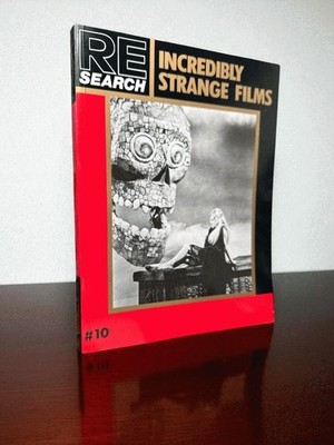 Re/Search #10: Incredibly Strange Films 9780940642096| eBay
