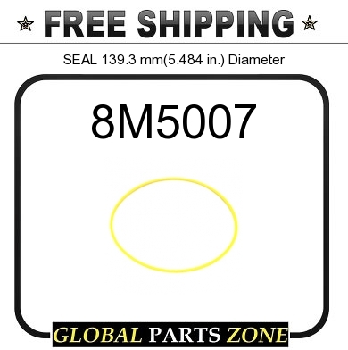 8M5007 - SEAL 139.3 mm(5.484 in.) Diameter 8T7159 9H2351 for ...