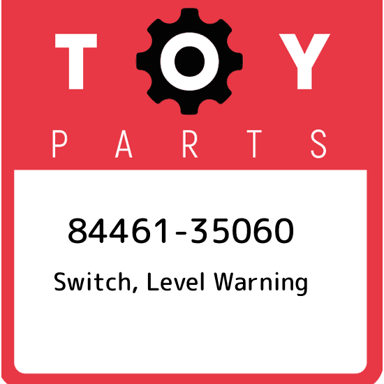 84461-35060 Toyota Level warning switch assy 8446135060, New Genuine ...