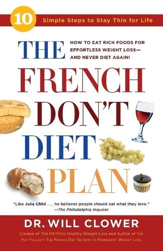 Dr. William Clower The French Don't Diet Plan (Poche) 9780307336521 | eBay