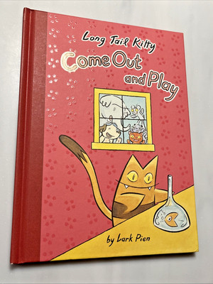 Long Tail Kitty Come Out And Play by Lark Pien kids book comic | eBay