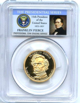 2010 S $1 Franklin Pierce Dollar PCGS PR69 DCAM Presidential Dollar ...