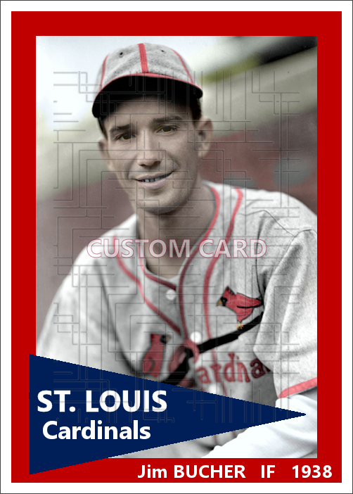 Jim Bucher - 1938 St. Louis Cardinals - 2.5 x 3.5 custom card (blank ...
