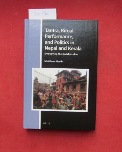Tantra, Ritual performance, and Politics iin Nepal and Kerala ...