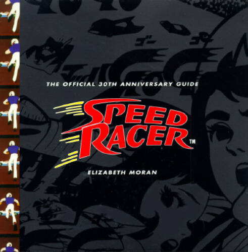 Speed Racer: The Official 30th Anniversary Guide - Paperback - VERY ...