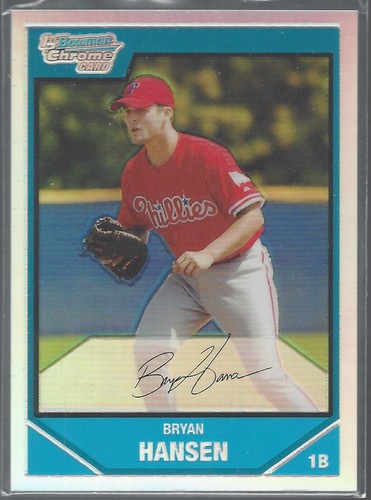 Bryan Hansen 2007 Bowman Chrome Prospects Refractors 305/500 Card# BC ...