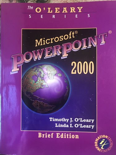 Microsoft Powerpoint 2000 Brief Edition by Timothy J. and Linda I. O ...