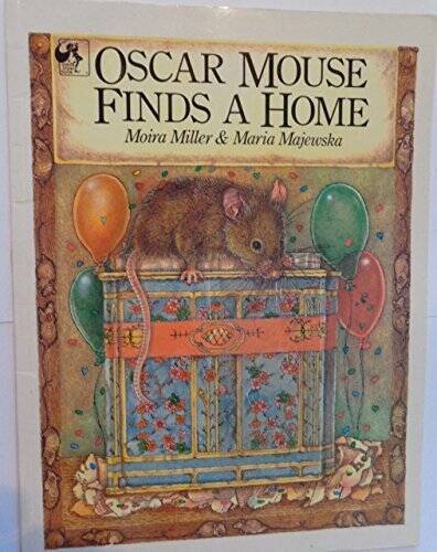 Oscar Mouse Finds a Home - Paperback By Miller, Moira - GOOD ...