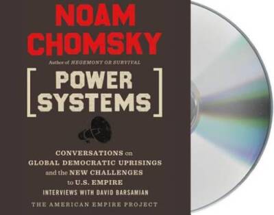 Power Systems: Conversations on Global Democratic Uprisings and the New ...