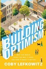 Coby Lefkowitz Building Optimism (Paperback) (UK IMPORT) | eBay