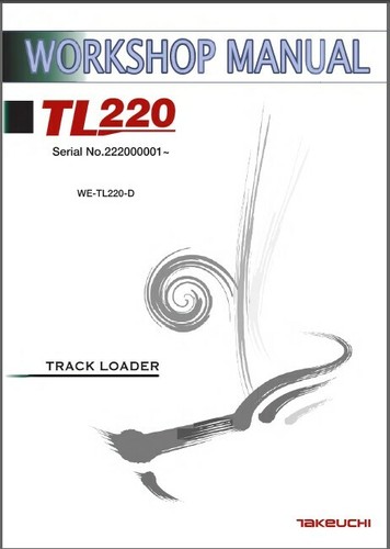 Takeuchi TL220 Track Loader Service Workshop Manual on a CD - TL 220 | eBay
