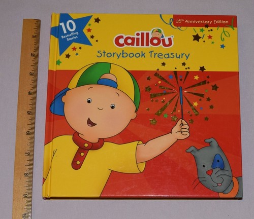BOOK HC Caillou Storybook Treasury 25th Anniv 10 Stories 2014 ...