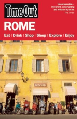 Time Out Rome 10th edition (Time Out Guides) By Time Out Guides Ltd ...