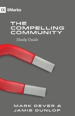Jamie Dunlop Mark Dev The Compelling Community Study Gui (Paperback) (UK IMPORT) 9781433588280| eBay