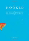Hooked: Write Fiction That Grabs Readers on Page One and Never L ...
