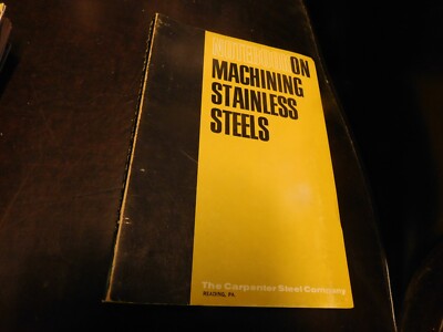 Machining Carpenter Stainless Magazine - Notebook Reading, PA 1966 | eBay