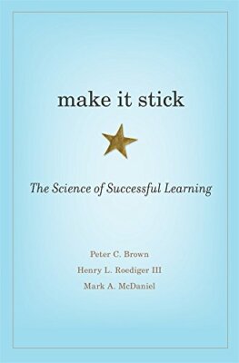 Make It Stick: The Science of Successful Learning by Mark A. Mcdaniel Book The 9780674729018| eBay