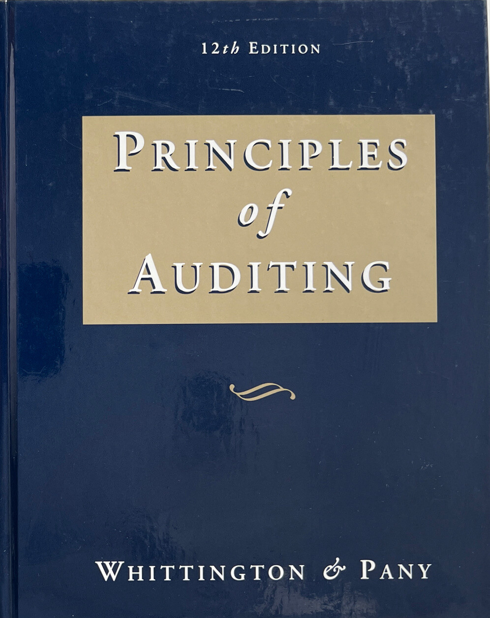 Principles of Auditing by O. Ray Whittington and Kurt Pany (1997 ...