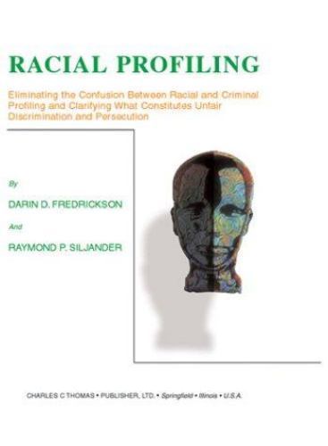 Racial Profiling : Eliminating the Confusion Between Racial and ...