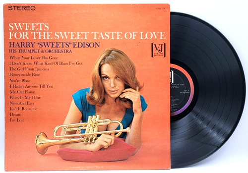 HARRY "SWEETS" EDISON - SWEETS FOR THE SWEET TASTE OF LOVE - JAZZ LP | eBay