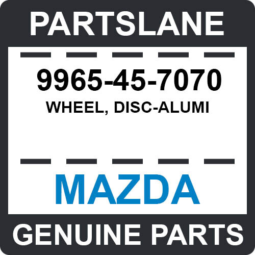 9965-45-7070 Mazda OEM Genuine WHEEL, DISC-ALUMI | eBay