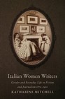Italian Women Writers: Gender and Everyday Life in Fiction and ...