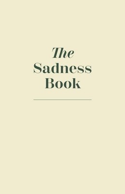 The Sadness Book - A Journal To Let Go | eBay