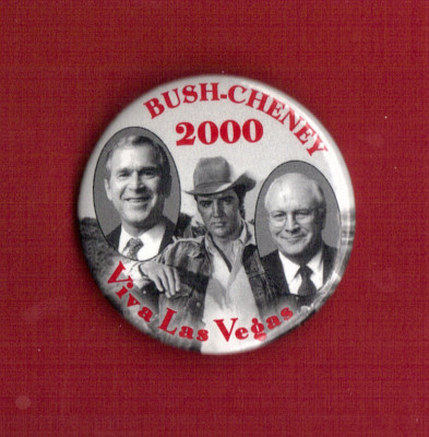 2000 Bush & Cheney 1.75" / "Viva Las Vegas" Presidential Campaign ...