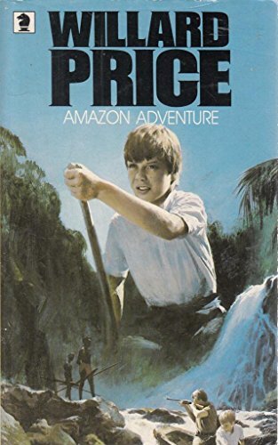 Amazon Adventure (Knight Books),Willard Price | eBay