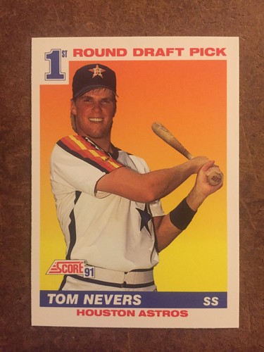 Tom Nevers 387 1st Round Draft Pick Score 1991 MLB Baseball Trading ...