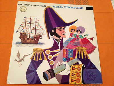H.M.S. PINAFORE - Gilbert & Sullivan - George Baker - Orig.1961 Aus Lp ...