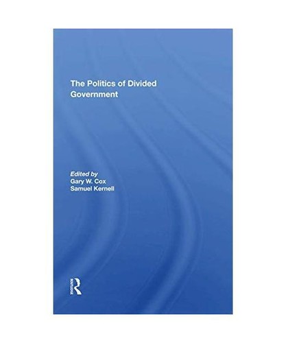 The Politics Of Divided Government, Gary Cox, Samuel Kernell 367295091 ...